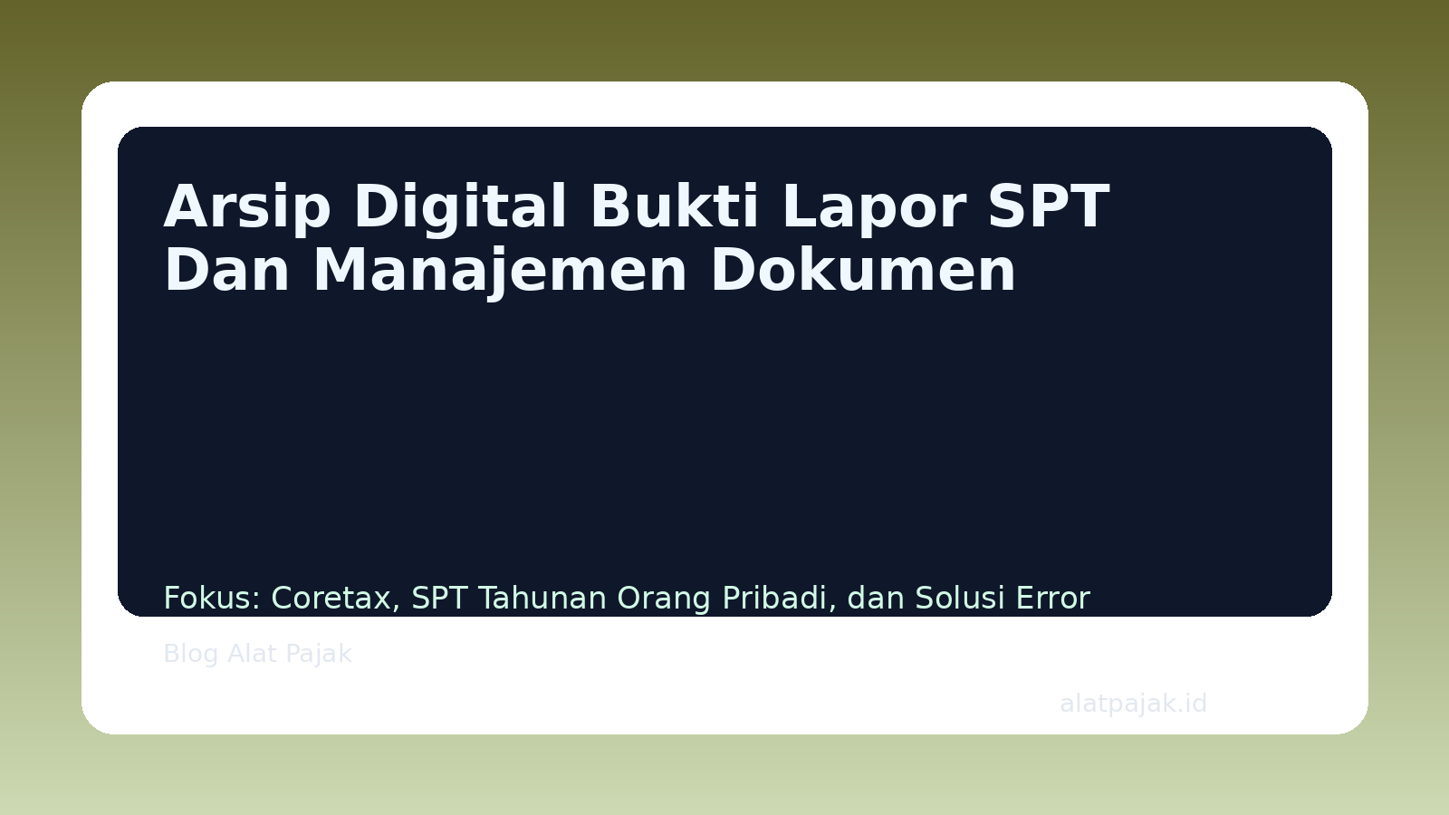 Arsip Digital Bukti Lapor SPT Dan Manajemen Dokumen | Blog Alat Pajak